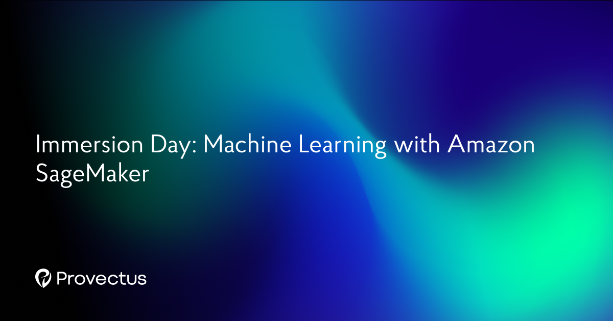 Immersion Day: Machine Learning with Amazon SageMaker