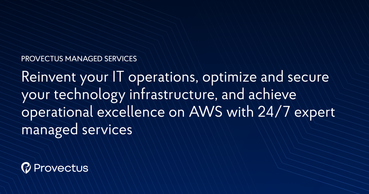 Provectus Managed Services | Provectus