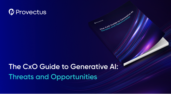 The CxO Guide to Generative AI: Threats and Opportunities
