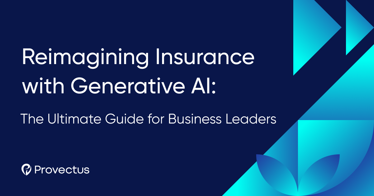 Reimagining Insurance with Generative AI: The Ultimate Guide for ...