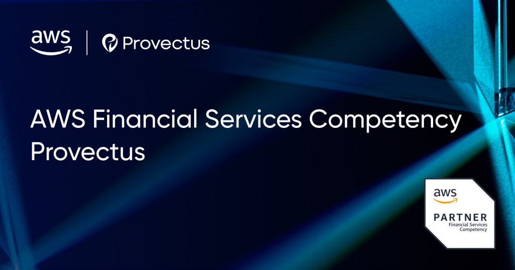 Provectus Achieves AWS Financial Services Competency to Help Financial Organizations Accelerate ...
